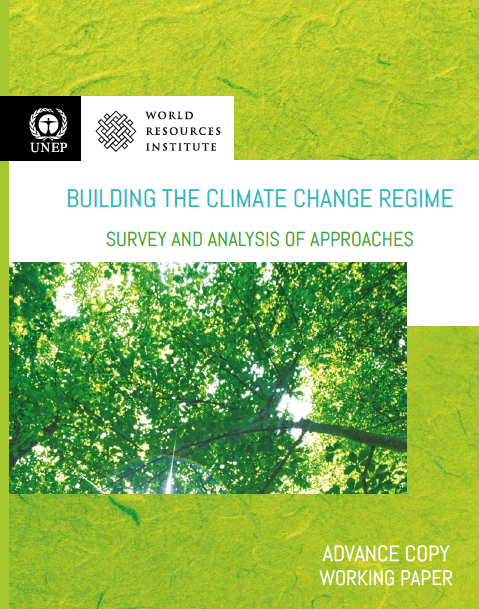 WRI, UNEP Release Paper on Climate Regime Design – SDG Knowledge Hub